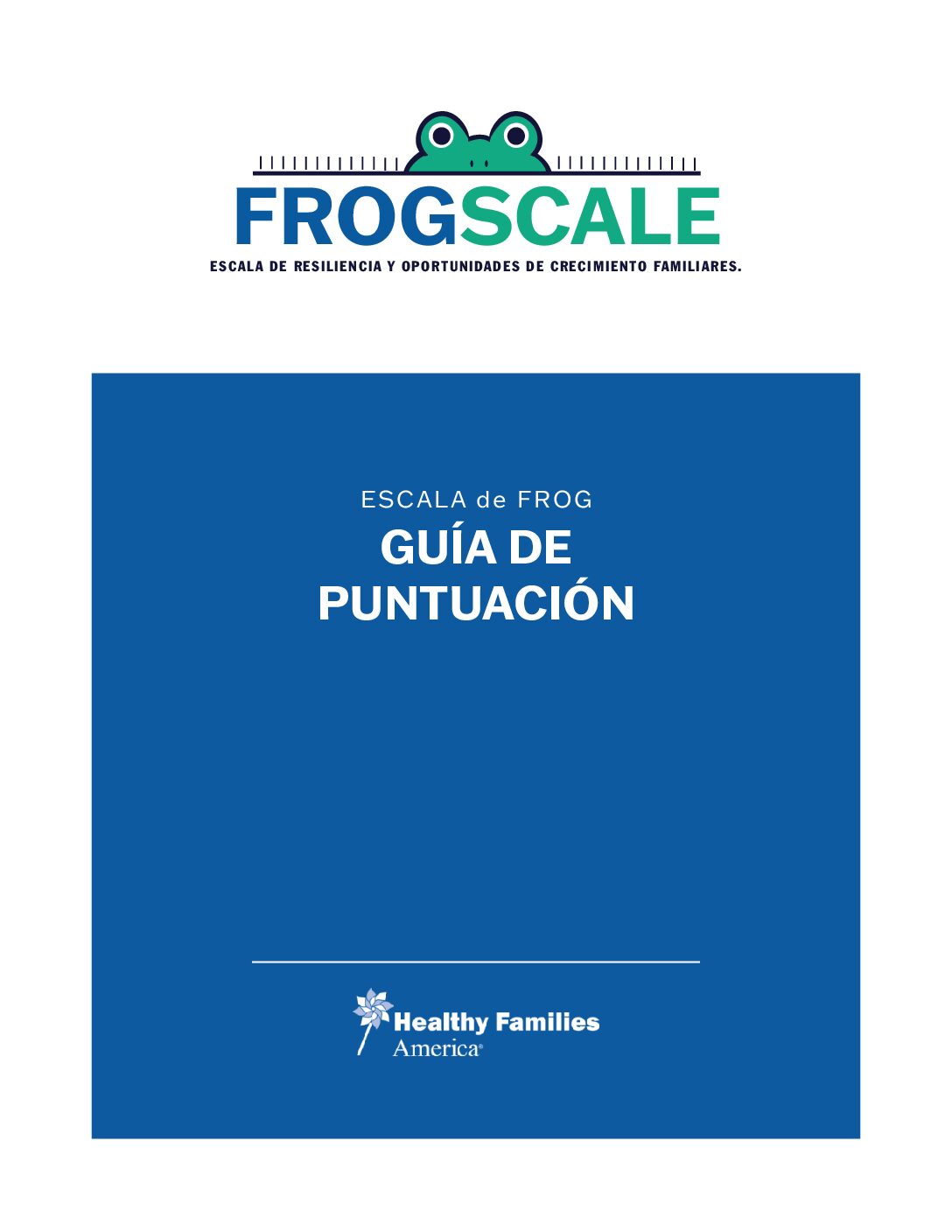 FROG Scale Scoring Guide (SPA) – Healthy Families San Diego County